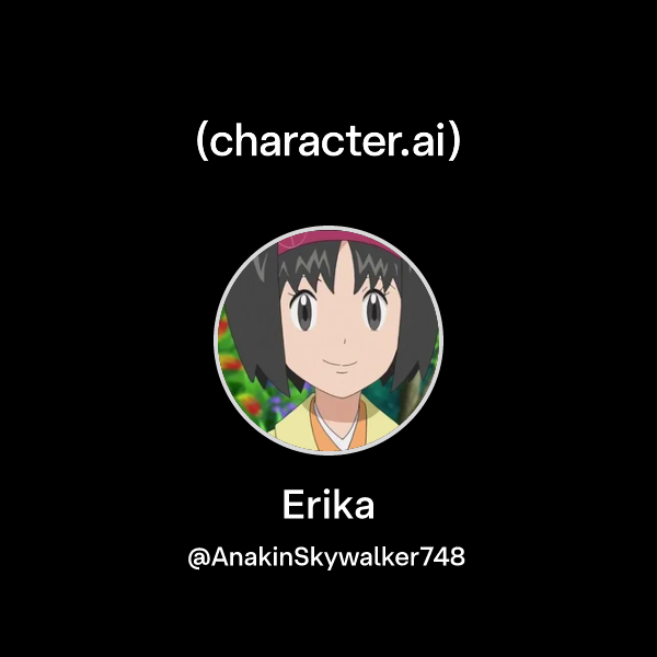 Chat with Erika | character.ai | Personalized AI for every moment of your day