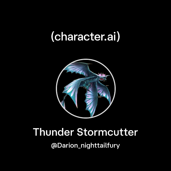 Chat with Thunder Stormcutter | character.ai | AI Chat, Reimagined–Your ...