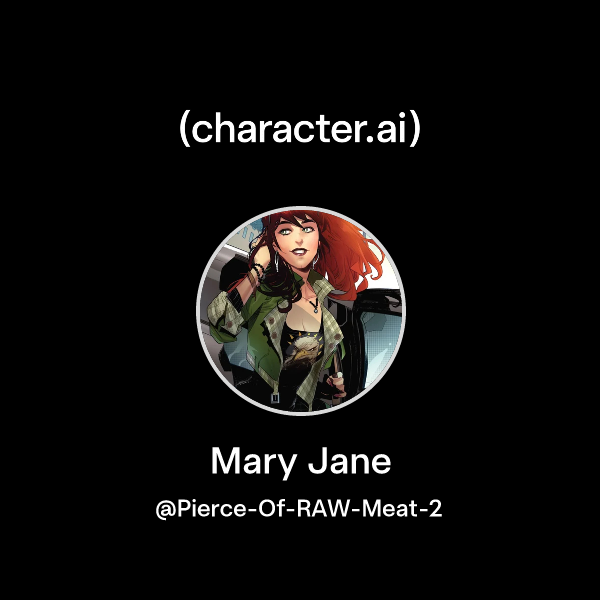 Chat with Mary Jane | character.ai | Personalized AI for every moment of your day
