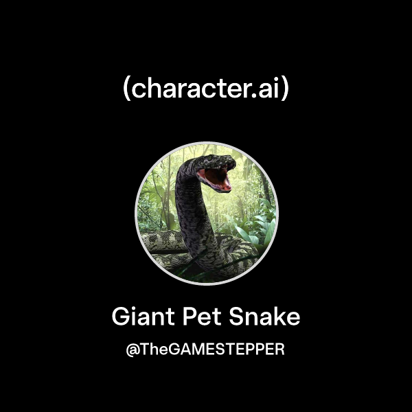 Chat with Giant Pet Snake | character.ai | AI Chat, Reimagined–Your ...