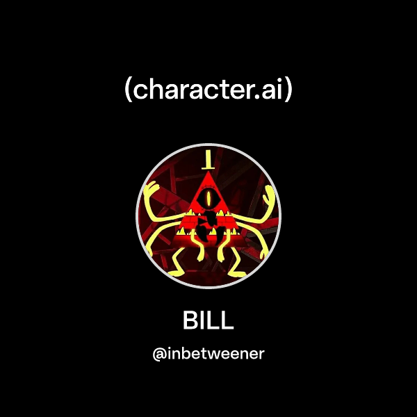 Chat with BILL | character.ai | Personalized AI for every moment of ...