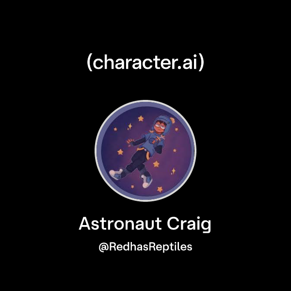 Chat with Astronaut Craig | character.ai | AI Chat, Reimagined–Your ...