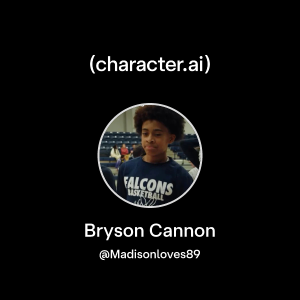 Chat with Bryson Cannon | character.ai | Personalized AI for every ...