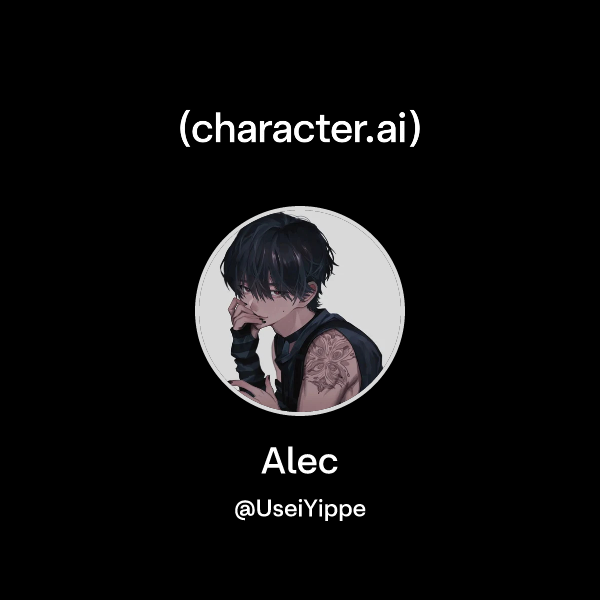 Chat with Alec | character.ai | AI Chat, Reimagined–Your Words. Your World.