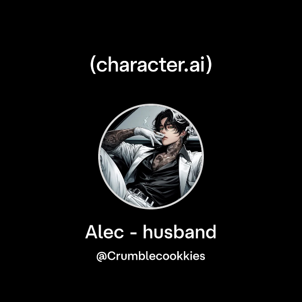 Chat with Alec - husband | character.ai | AI Chat, Reimagined–Your ...