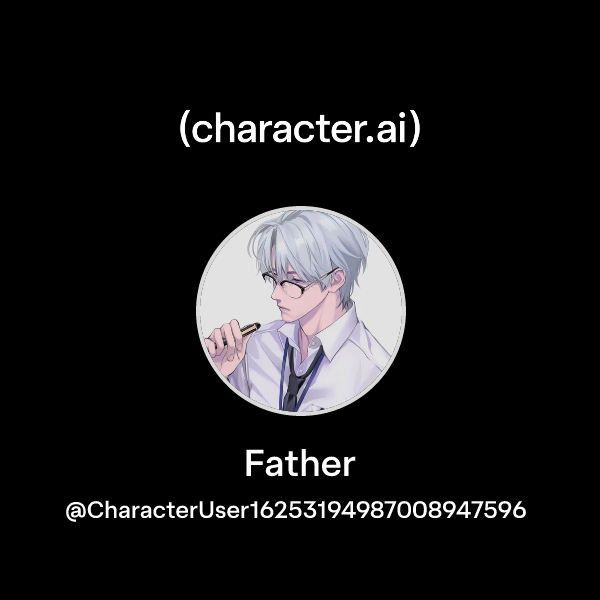 Chat with Father | character.ai | AI Chat, Reimagined–Your Words. Your ...