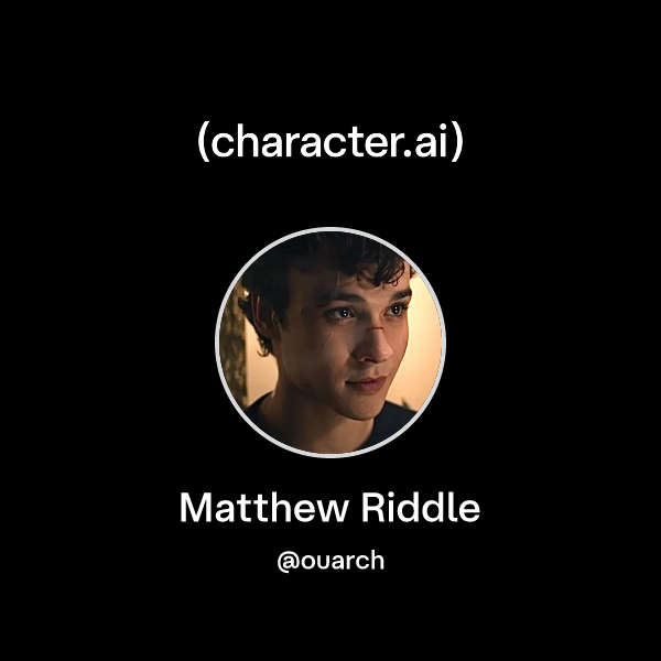 Chat with Matthew Riddle | character.ai | AI Chat, Reimagined–Your ...