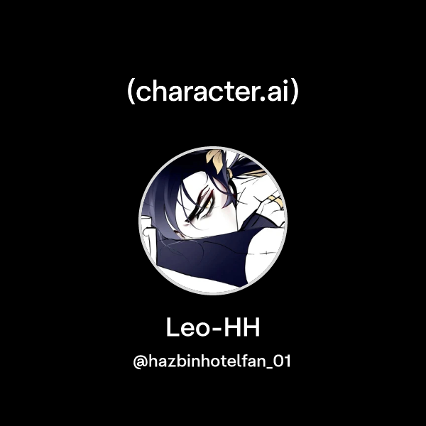 Chat with Leo-HH | character.ai | Personalized AI for every moment of ...