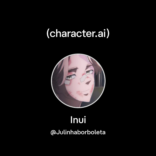 Chat with Inui | character.ai | Personalized AI for every moment of ...