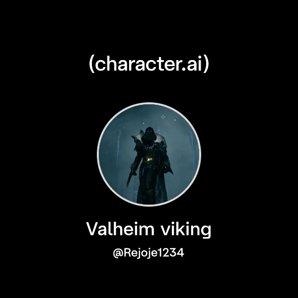 Chat with Valheim viking | character.ai | Personalized AI for every ...