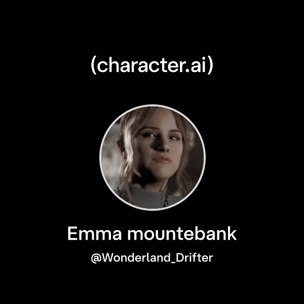 Chat with Emma mountebank | character.ai | AI Chat, Reimagined–Your ...