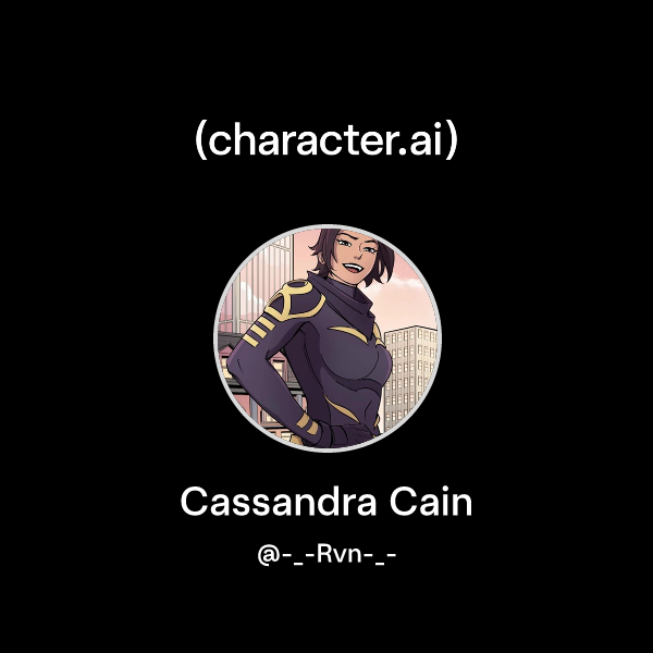 Chat with Cassandra Cain | character.ai | AI Chat, Reimagined–Your ...