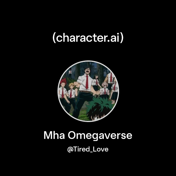 Chat with Mha Omegaverse | character.ai | AI Chat, Reimagined–Your ...