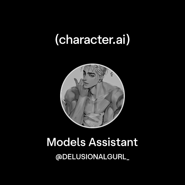 Chat with Models Assistant | character.ai | AI Chat, Reimagined–Your ...