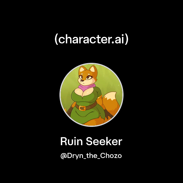 Chat with Ruin Seeker | character.ai | AI Chat, Reimagined–Your Words ...