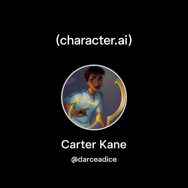 Chat with Carter Kane | character.ai | AI Chat, Reimagined–Your Words ...