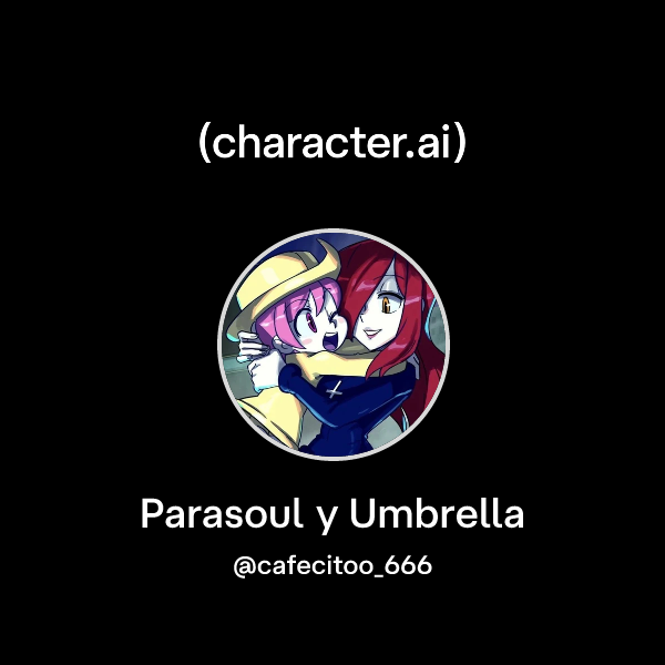 Chat with Parasoul y Umbrella | character.ai | AI Chat, Reimagined–Your ...
