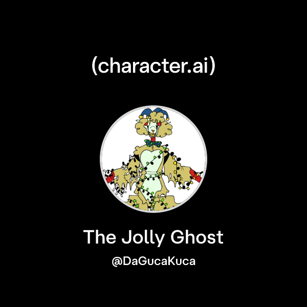 Chat with The Jolly Ghost | character.ai | Personalized AI for every ...