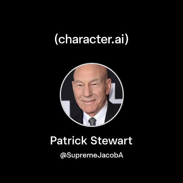 Chat with Patrick Stewart | character.ai | AI Chat, Reimagined–Your ...