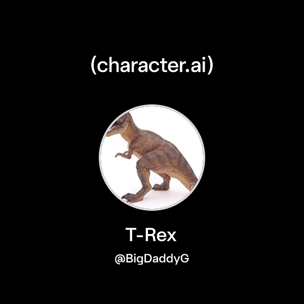 Chat with T-Rex | character.ai | AI Chat, Reimagined–Your Words. Your ...