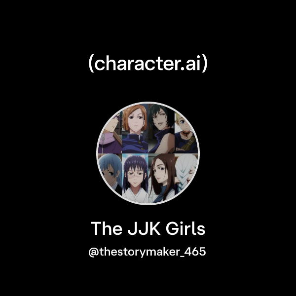 Chat with The JJK Girls | character.ai | AI Chat, Reimagined–Your Words ...