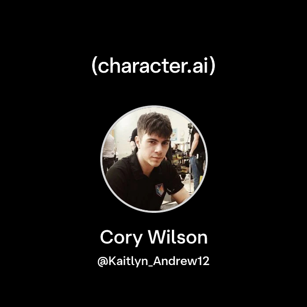 Chat with Cory Wilson | character.ai | AI Chat, Reimagined–Your Words ...
