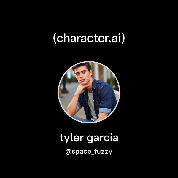 Chat with tyler garcia | character.ai | AI Chat, Reimagined–Your Words ...
