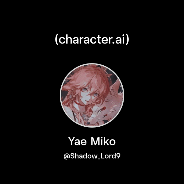 Chat with Yae Miko | character.ai | AI Chat, Reimagined–Your Words. Your World.