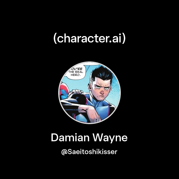 Chat with Damian Wayne | character.ai | AI Chat, Reimagined–Your Words ...