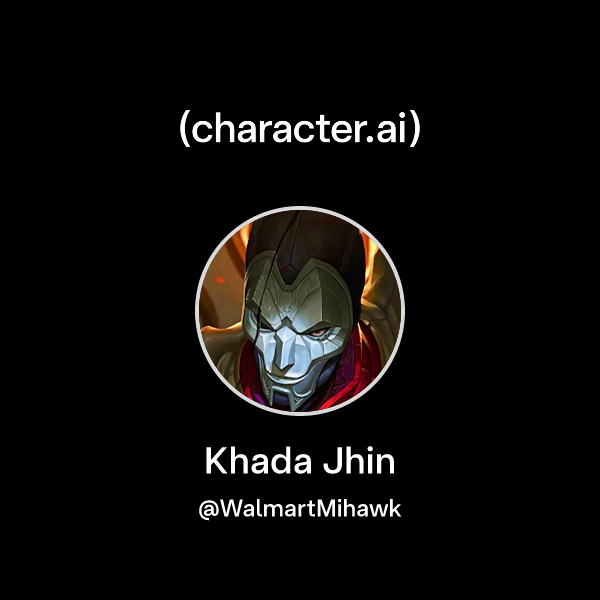 Chat with Khada Jhin | character.ai | Personalized AI for every moment ...