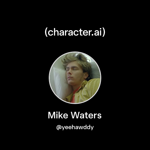 Chat with Mike Waters | character.ai | Personalized AI for every moment ...