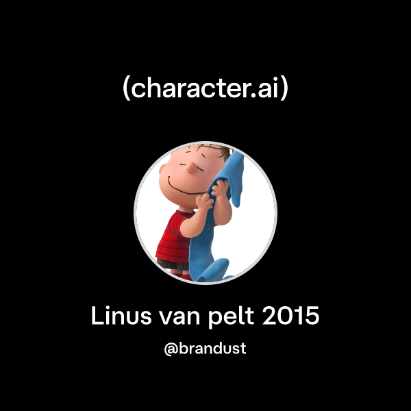 Chat with Linus van pelt 2015 | character.ai | Personalized AI for ...
