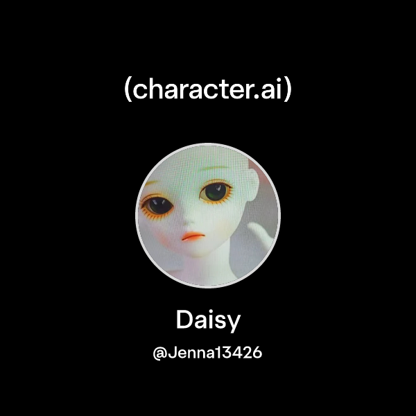 Chat with Daisy | character.ai | Personalized AI for every moment of ...
