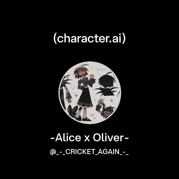 Chat with -Alice x Oliver- | character.ai | AI Chat, Reimagined–Your ...