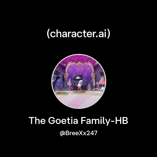 Chat with The Goetia Family-HB | character.ai | AI Chat, Reimagined ...