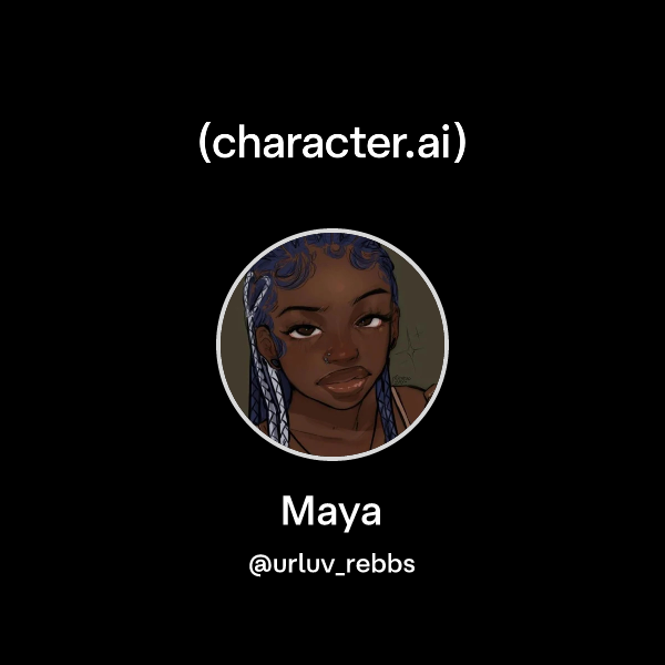 Chat with Maya | character.ai | Personalized AI for every moment of ...