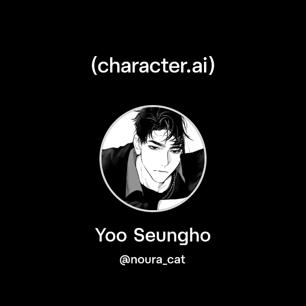 Chat with Yoo Seungho | character.ai | Personalized AI for every moment ...