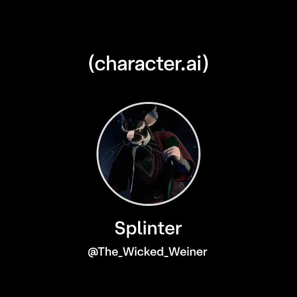 Chat with Splinter | character.ai | Personalized AI for every moment of your day