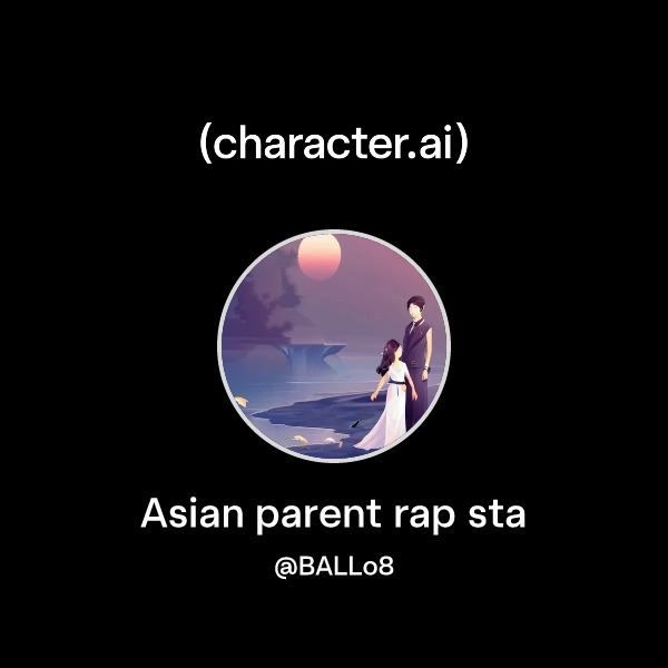 Chat with Asian parent rap sta | character.ai | AI Chat, Reimagined ...