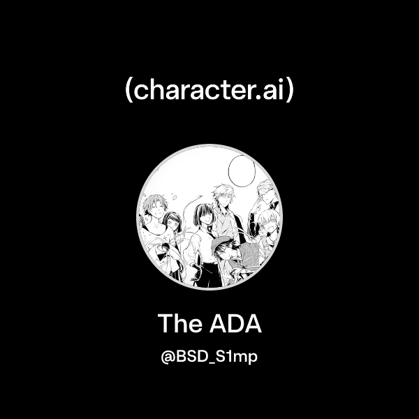 Chat with The ADA | character.ai | AI Chat, Reimagined–Your Words. Your ...