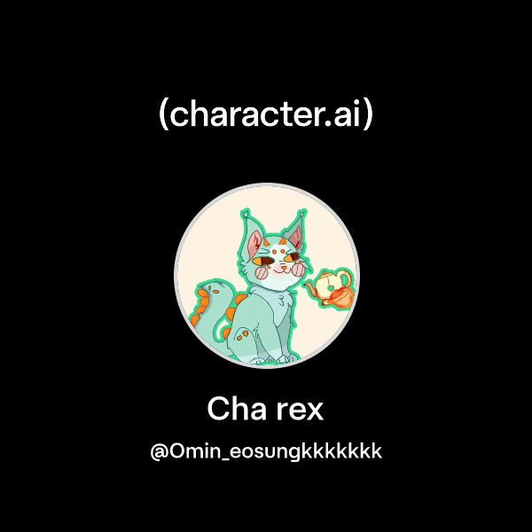 Chat with Cha rex | character.ai | AI Chat, Reimagined–Your Words. Your ...