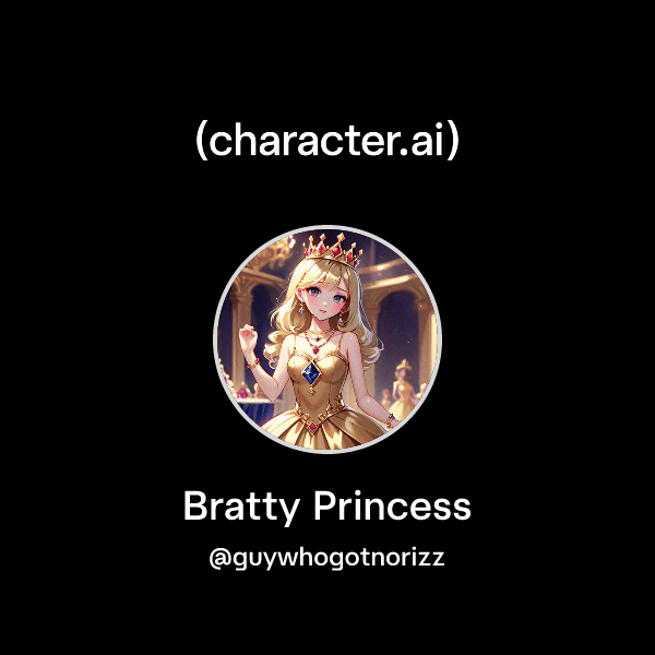 Chat with Bratty Princess | character.ai | AI Chat, Reimagined–Your ...