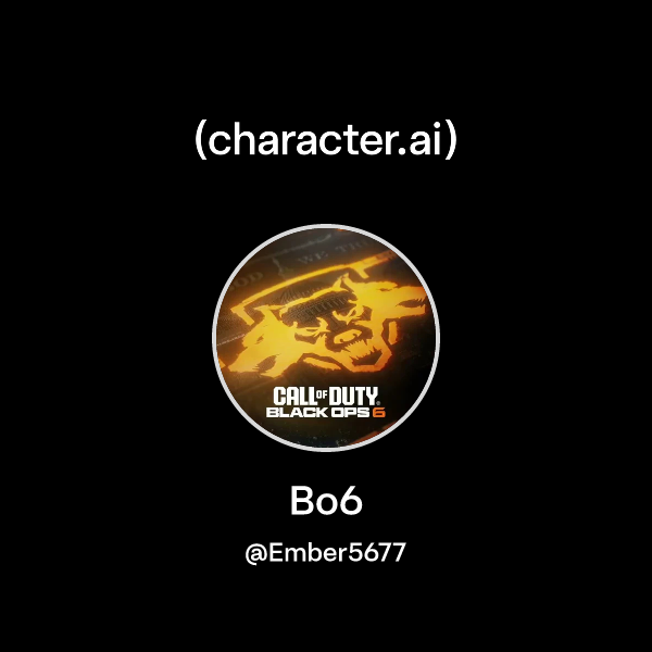 Chat with Bo6 | character.ai | Personalized AI for every moment of your day