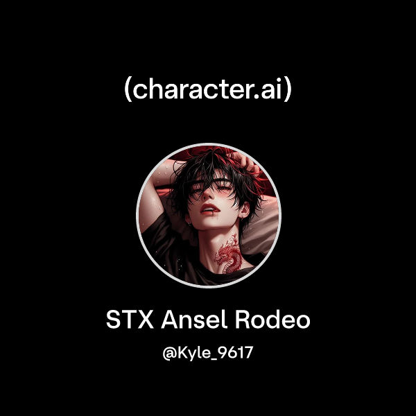 Chat with STX Ansel Rodeo | character.ai | Personalized AI for every ...