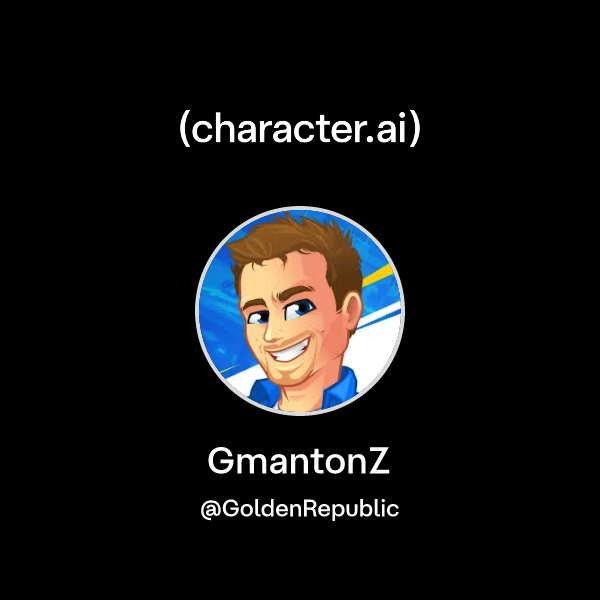 Chat with GmantonZ | character.ai | AI Chat, Reimagined–Your Words ...