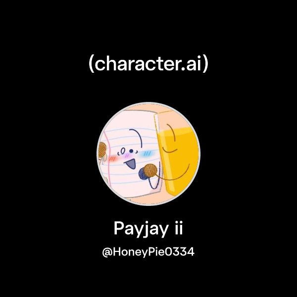 Chat with Payjay ii | character.ai | AI Chat, Reimagined–Your Words ...