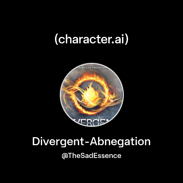 Chat with Divergent-Abnegation | character.ai | Personalized AI for ...