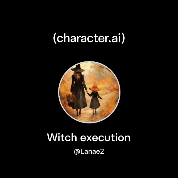 Chat with Witch execution | character.ai | AI Chat, Reimagined–Your ...