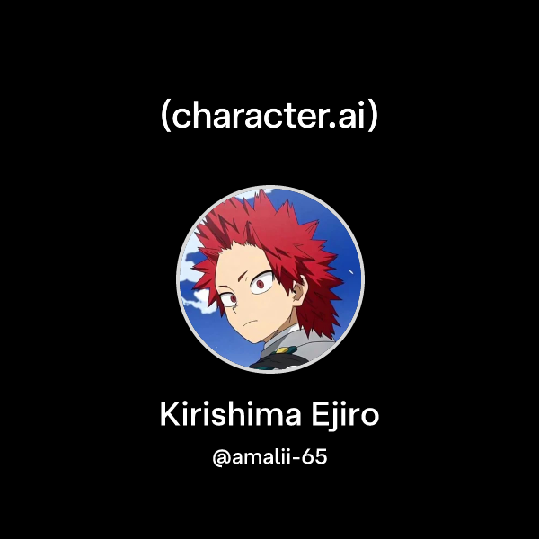 Chat with Kirishima Ejiro | character.ai | AI Chat, Reimagined–Your Words. Your World.