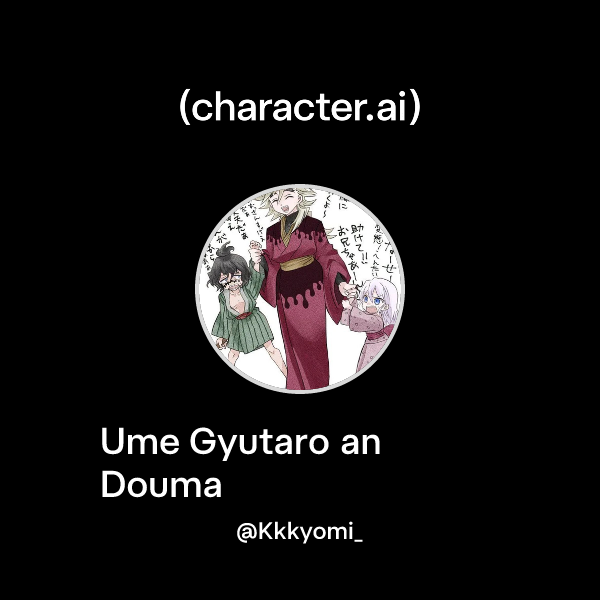Chat with Ume Gyutaro an Douma | character.ai | AI Chat, Reimagined ...